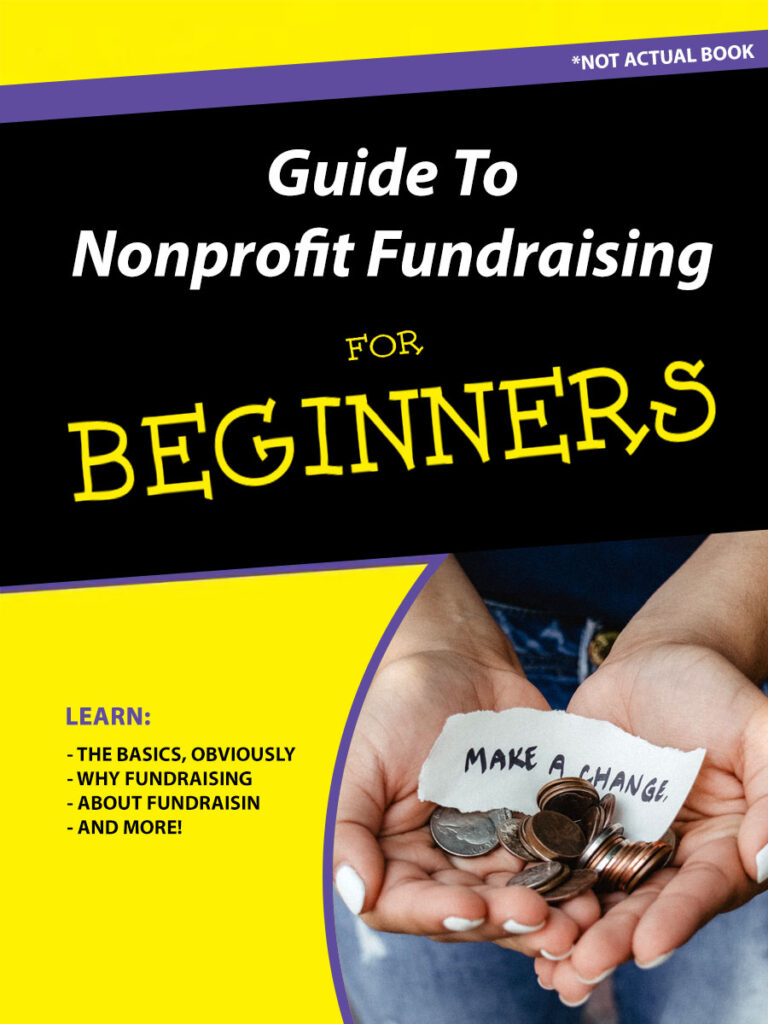 Nonprofit Fundraising 101 A Practical Guide With Easy To